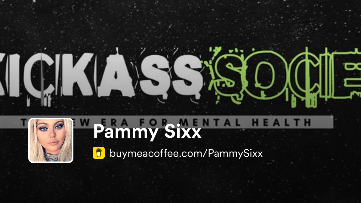 Pammy Sixx is Mental Health & Recovery- Tools, Supports, Guides ...