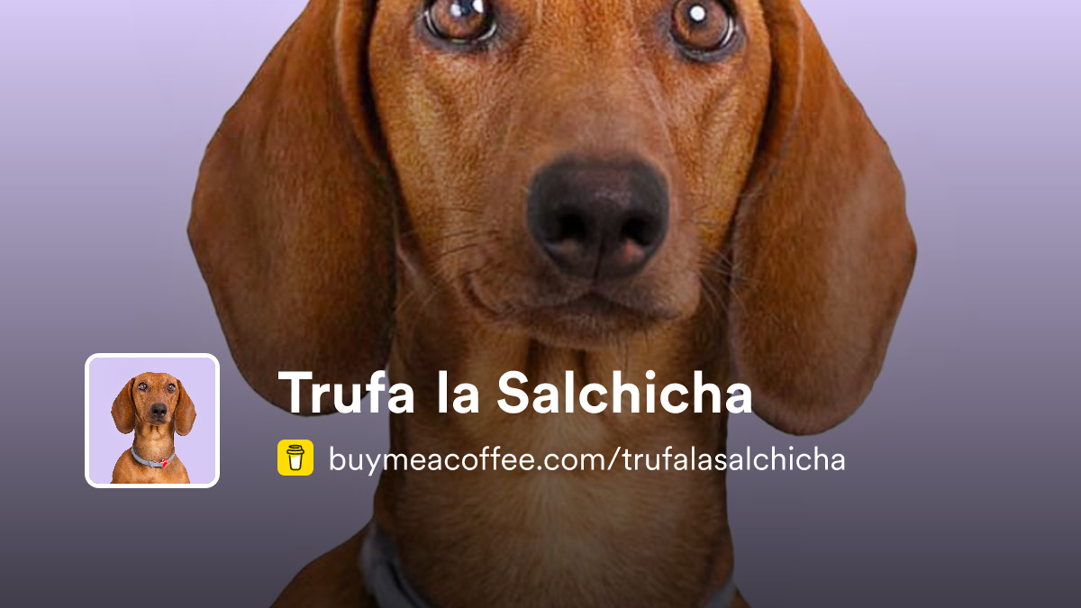 Trufa la Salchicha - Buymeacoffee