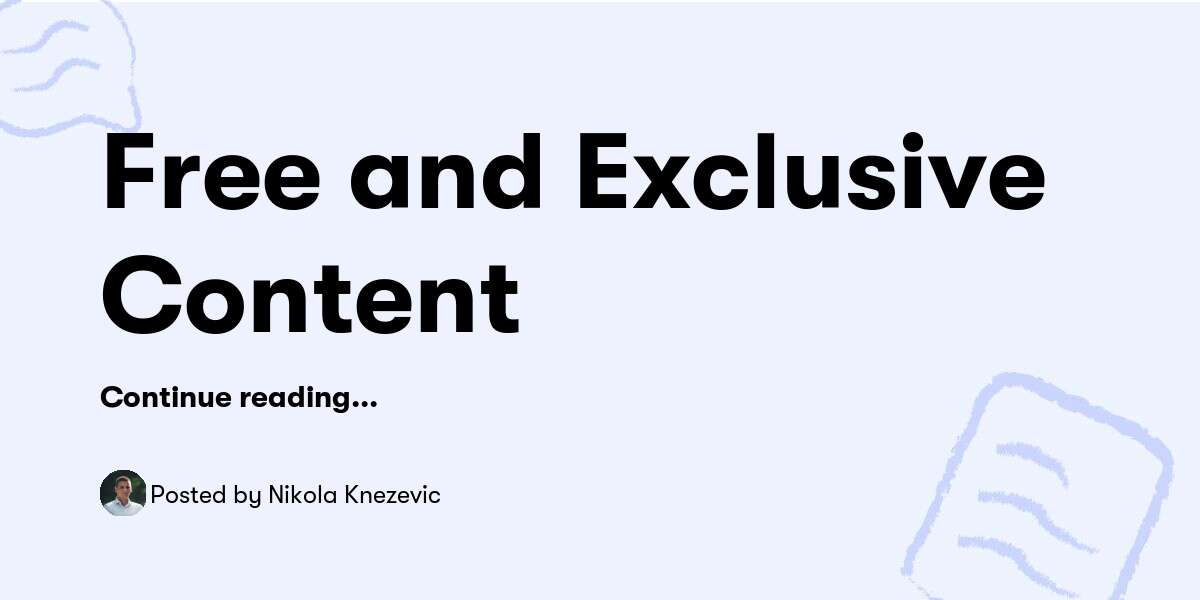 Free and Exclusive Content — Nikola Knezevic - Buymeacoffee