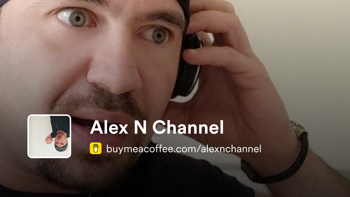 Alex N Channel is REACTION VIDEOS - Buymeacoffee