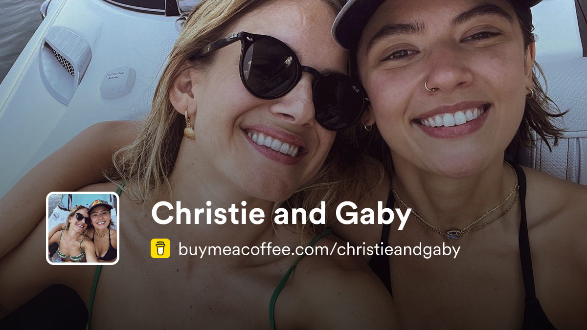 Christie and Gaby - Buymeacoffee