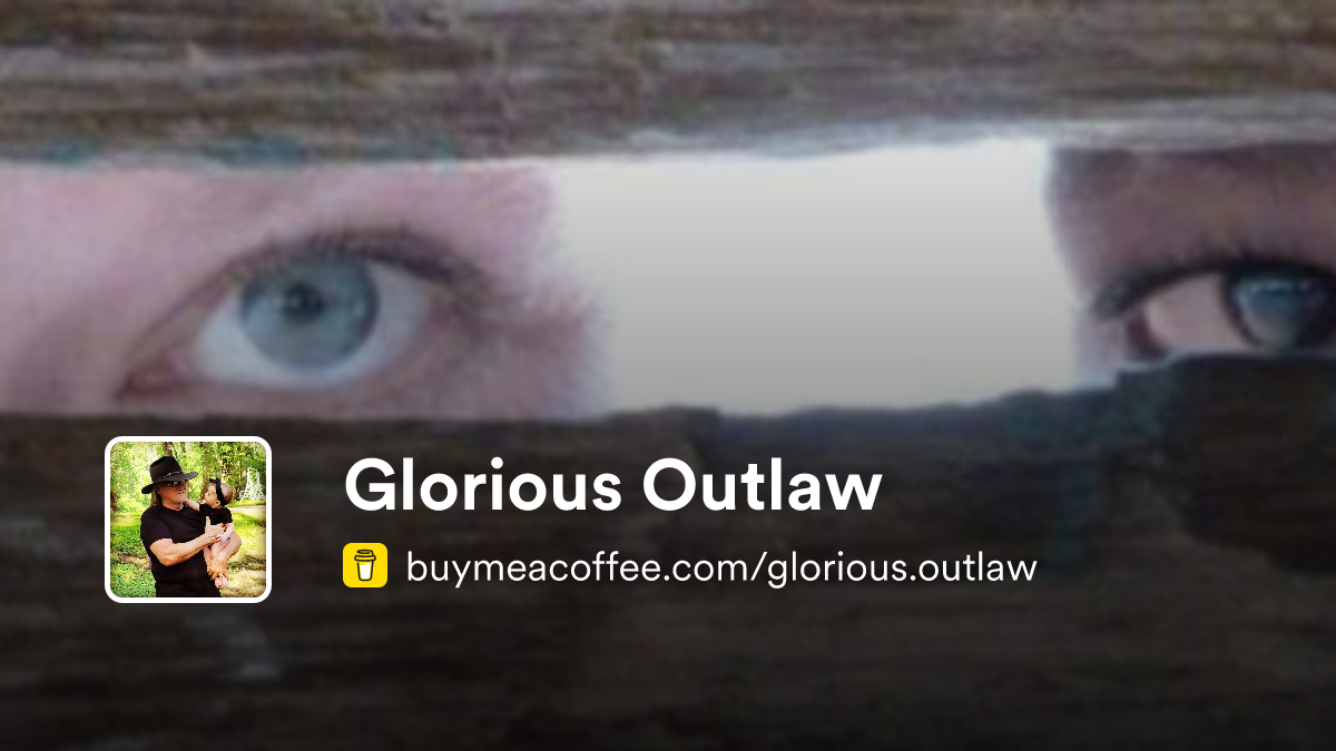 Glorious Outlaw - Buymeacoffee
