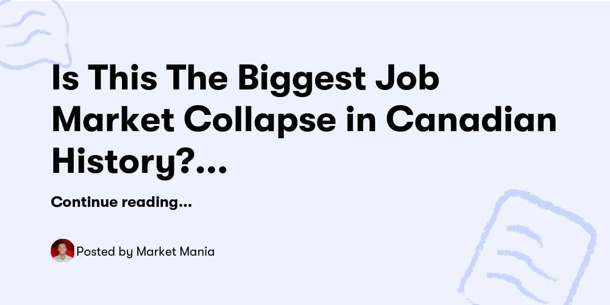 Is This The Biggest Job Market Collapse in Canadian History? 🚨👇 ...