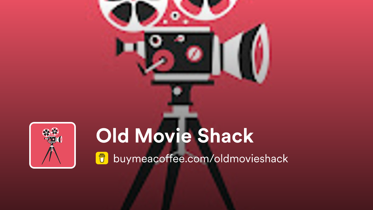 Old Movie Shack - Buymeacoffee