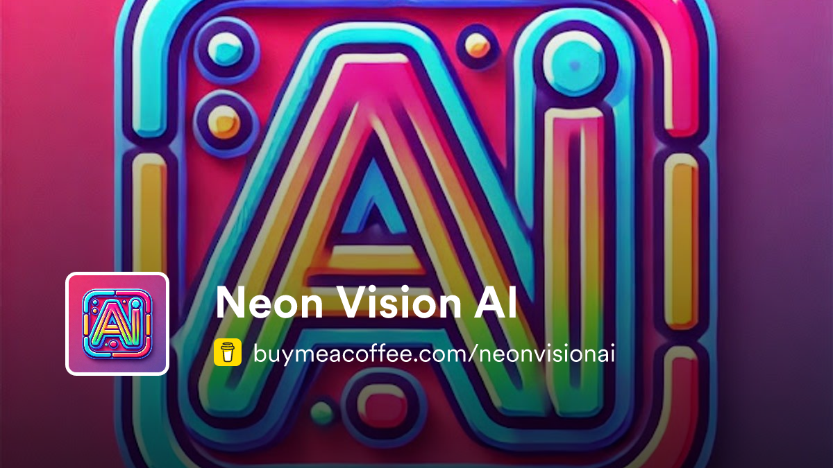 Neon Vision AI - Buymeacoffee