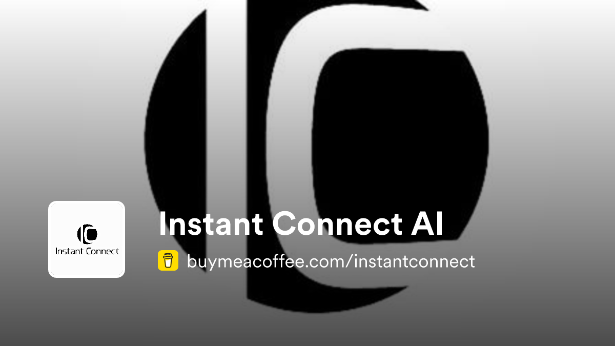 Instant Connect AI - Buymeacoffee