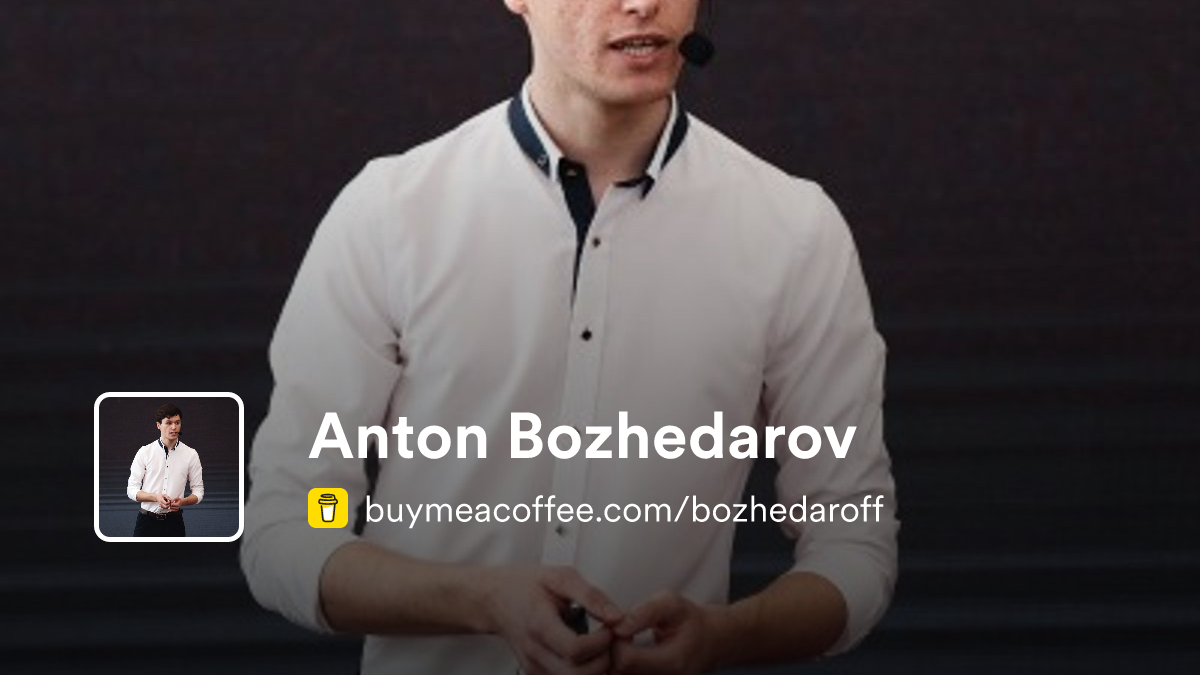 Anton Bozhedarov - Buymeacoffee