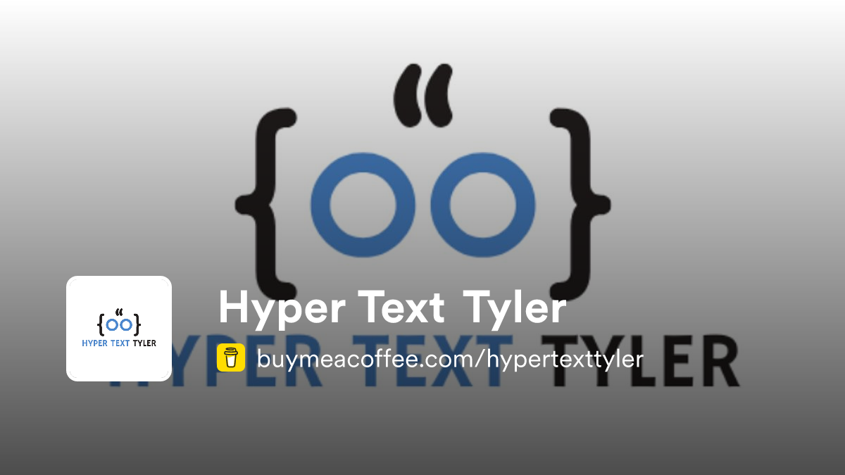 Hyper Text Tyler - Buymeacoffee