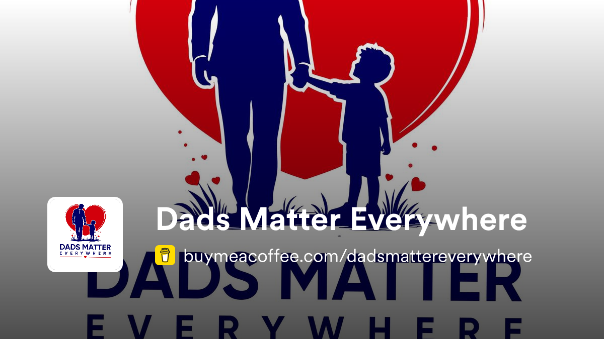 Dads Matter Everywhere - Buymeacoffee