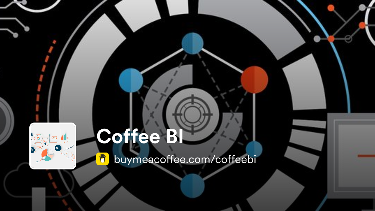Coffee BI is Business Intelligence, Power BI, Dashboards, Data Analytics - Buymeacoffee