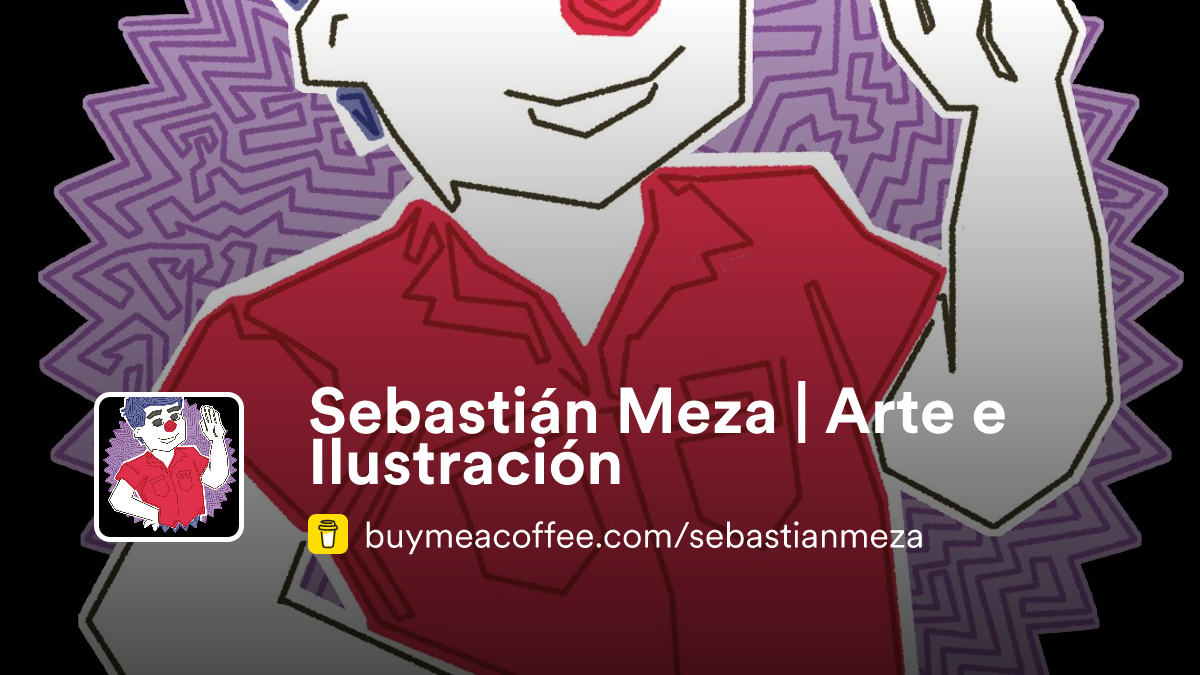 Sebastián Meza | Arte e Ilustración - Buymeacoffee