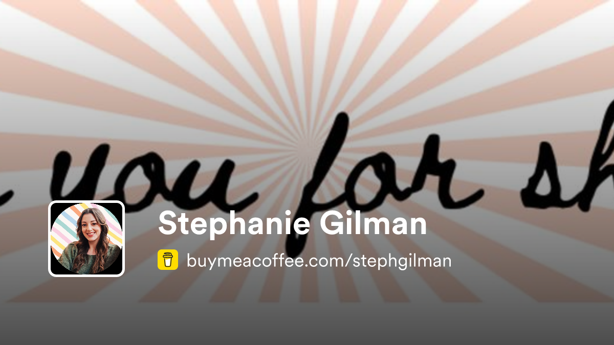 Stephanie Gilman - Buymeacoffee