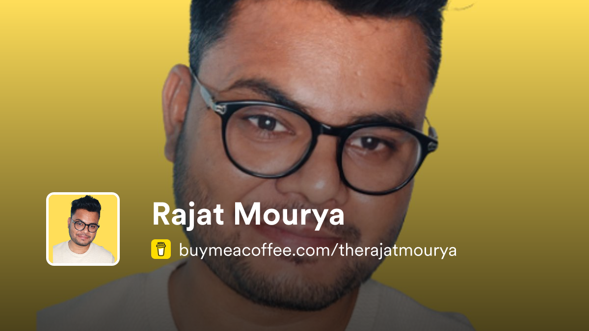 Rajat Mourya is I create research-based videos and stories highlighting the history. - Buymeacoffee