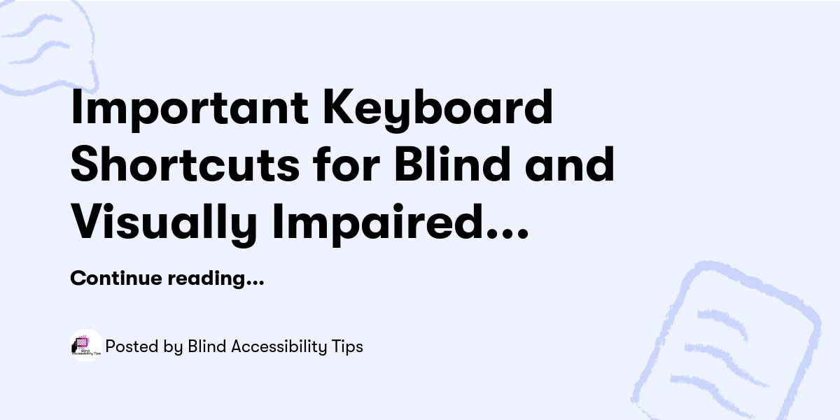 Important Keyboard Shortcuts for Blind and Visually Impaired Computer ...