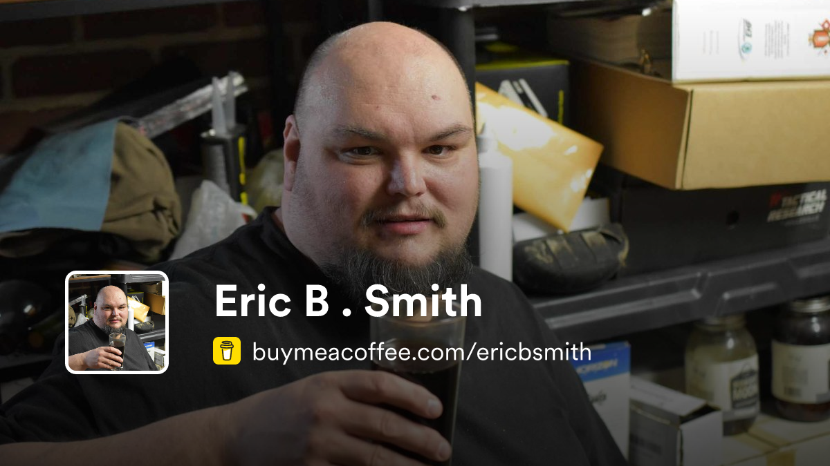 Eric B . Smith - Buymeacoffee