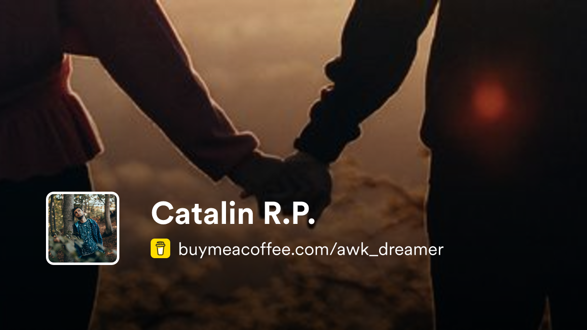 Catalin R.P. is Visuals - Buymeacoffee