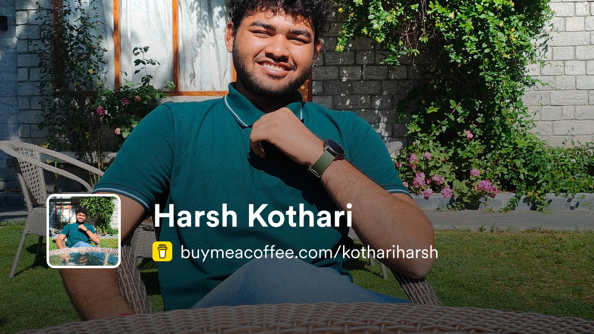 Harsh Kothari - Buymeacoffee