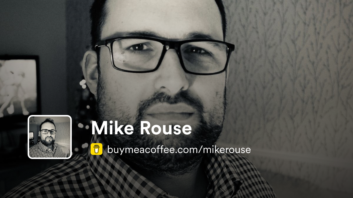 Membership | Mike Rouse - Buymeacoffee