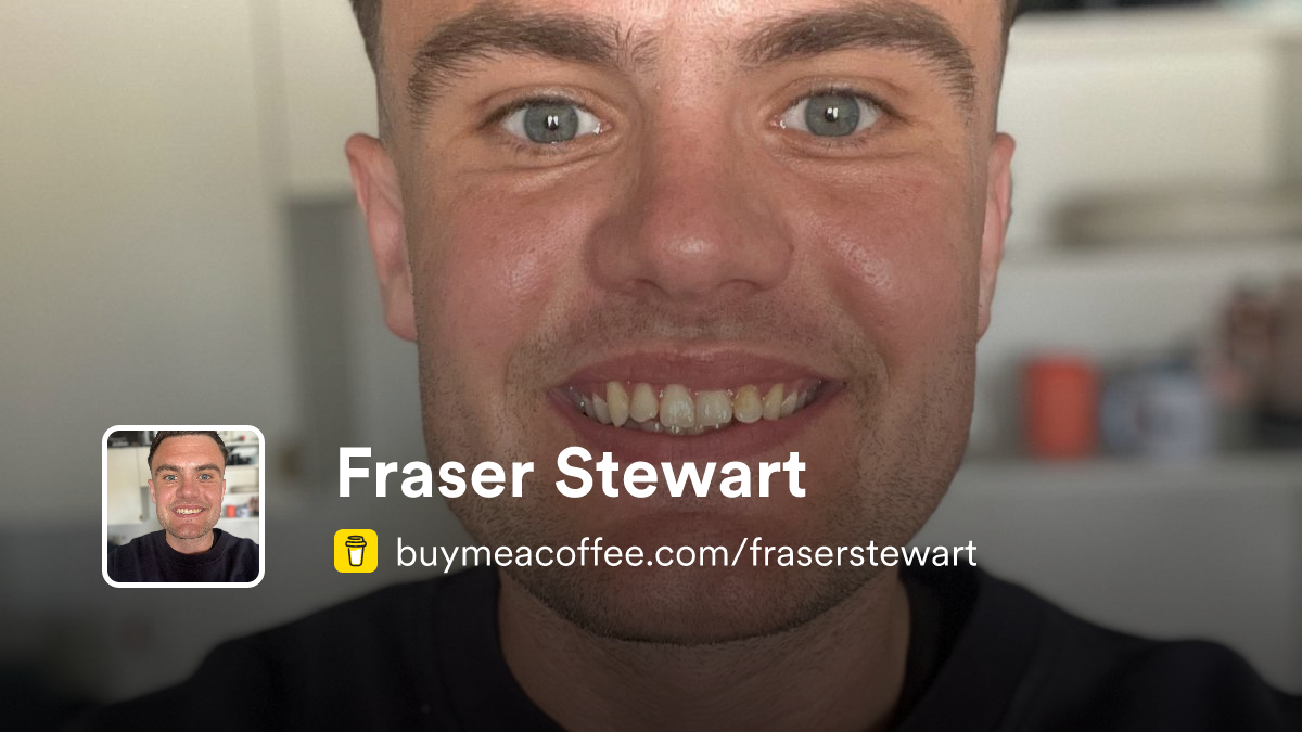 Fraser Stewart - Buymeacoffee
