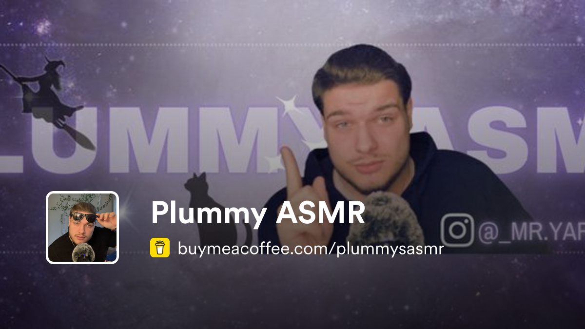 Plummy ASMR is ASMR videos - Buymeacoffee
