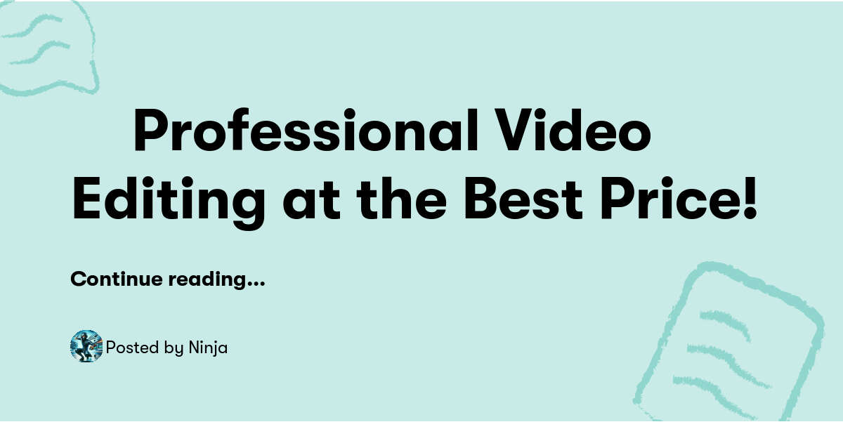 🎥 Professional Video Editing at the Best Price! — Ninja - Buymeacoffee