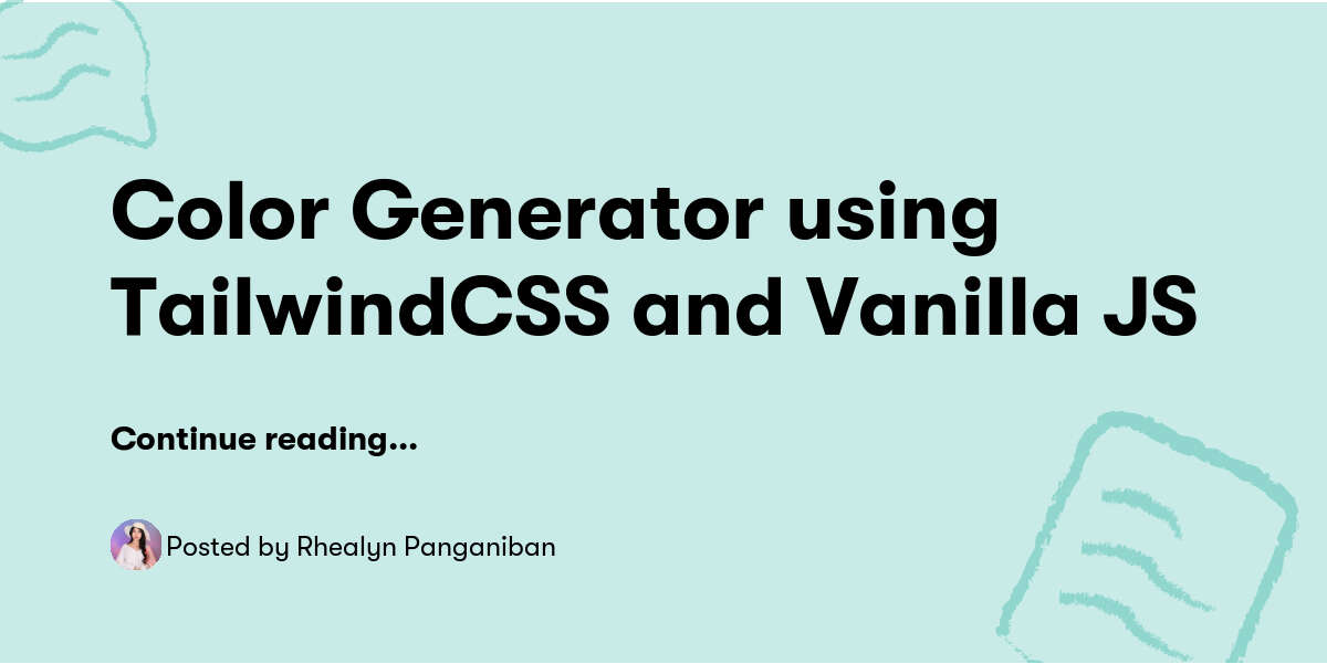 Color Generator using TailwindCSS and Vanilla JS — Rhealyn Panganiban ...