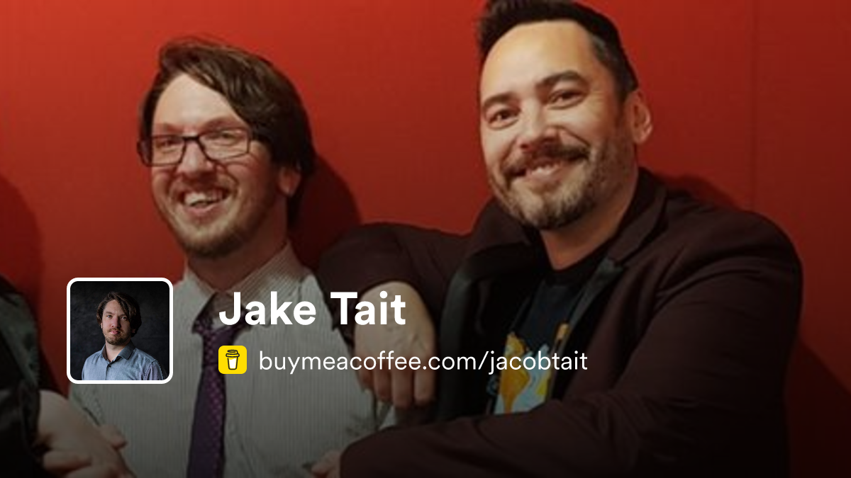 Jake Tait is YouTube Videos and Movies Scores! - Buymeacoffee