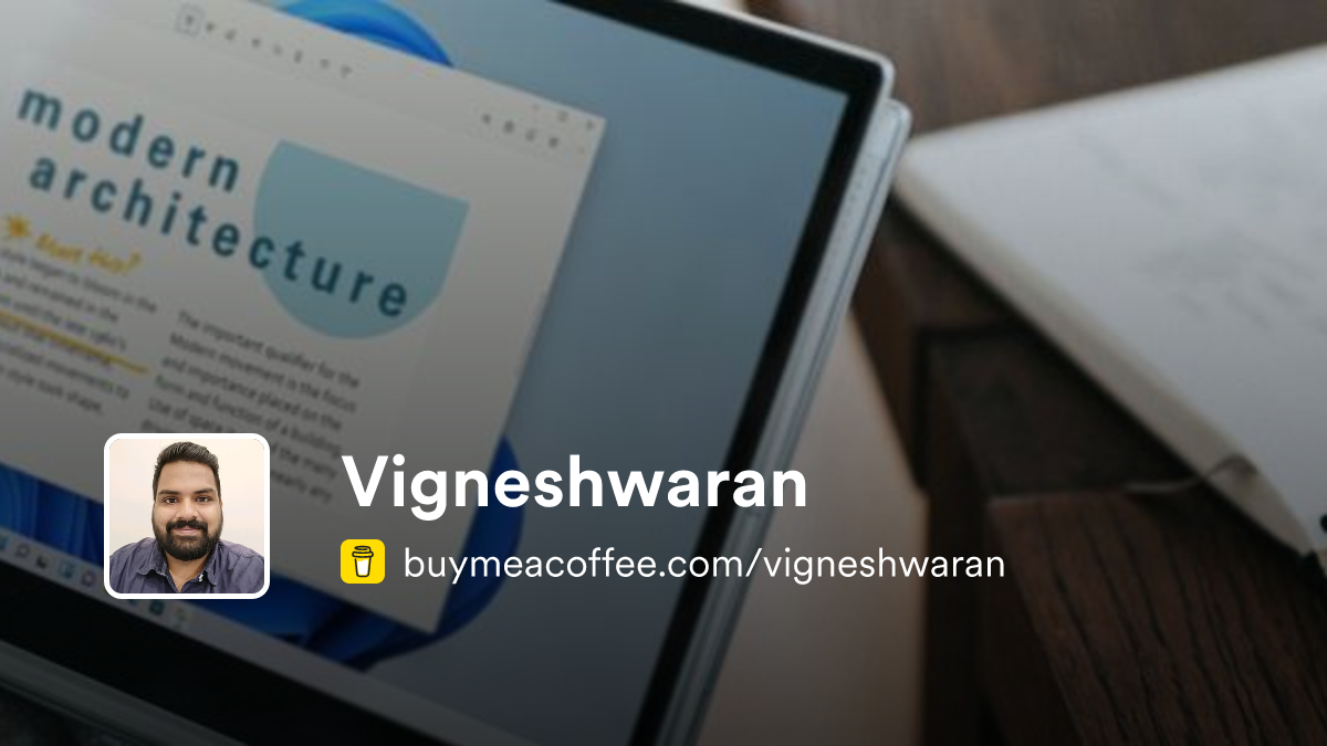 Vigneshwaran is Creating Windows 11 Tutorials - Buymeacoffee