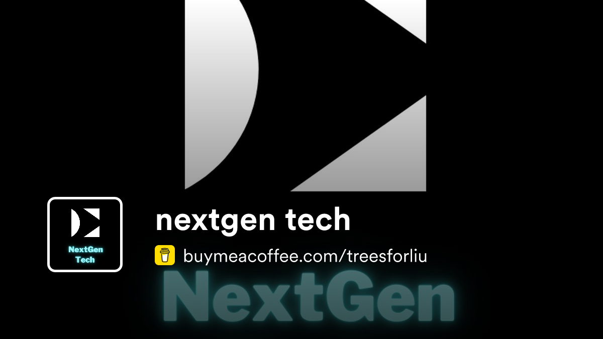 nextgen tech - Buymeacoffee