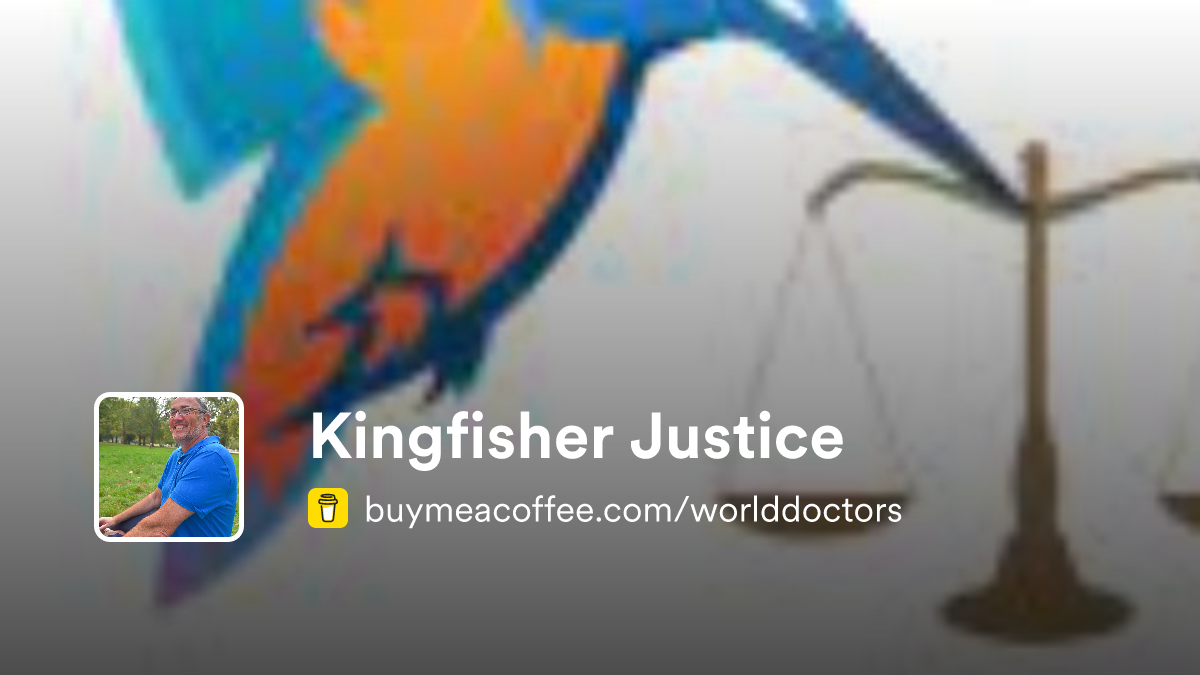 Kingfisher Justice is Justice - Buymeacoffee