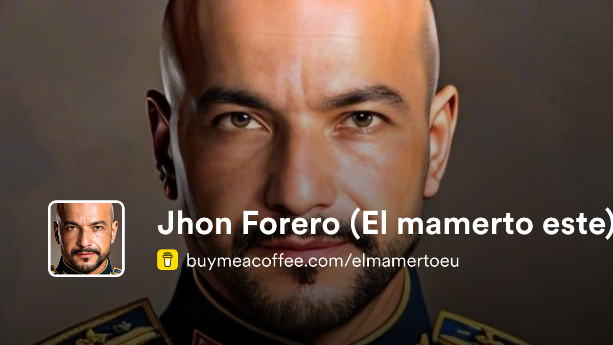 Jhon Forero (El mamerto este) - Buymeacoffee