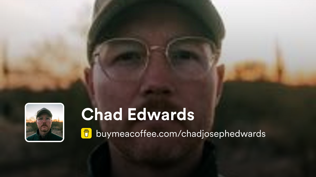 Chad Edwards - Buymeacoffee