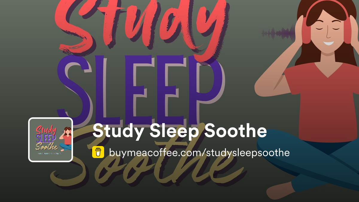 Study Sleep Soothe - Buymeacoffee