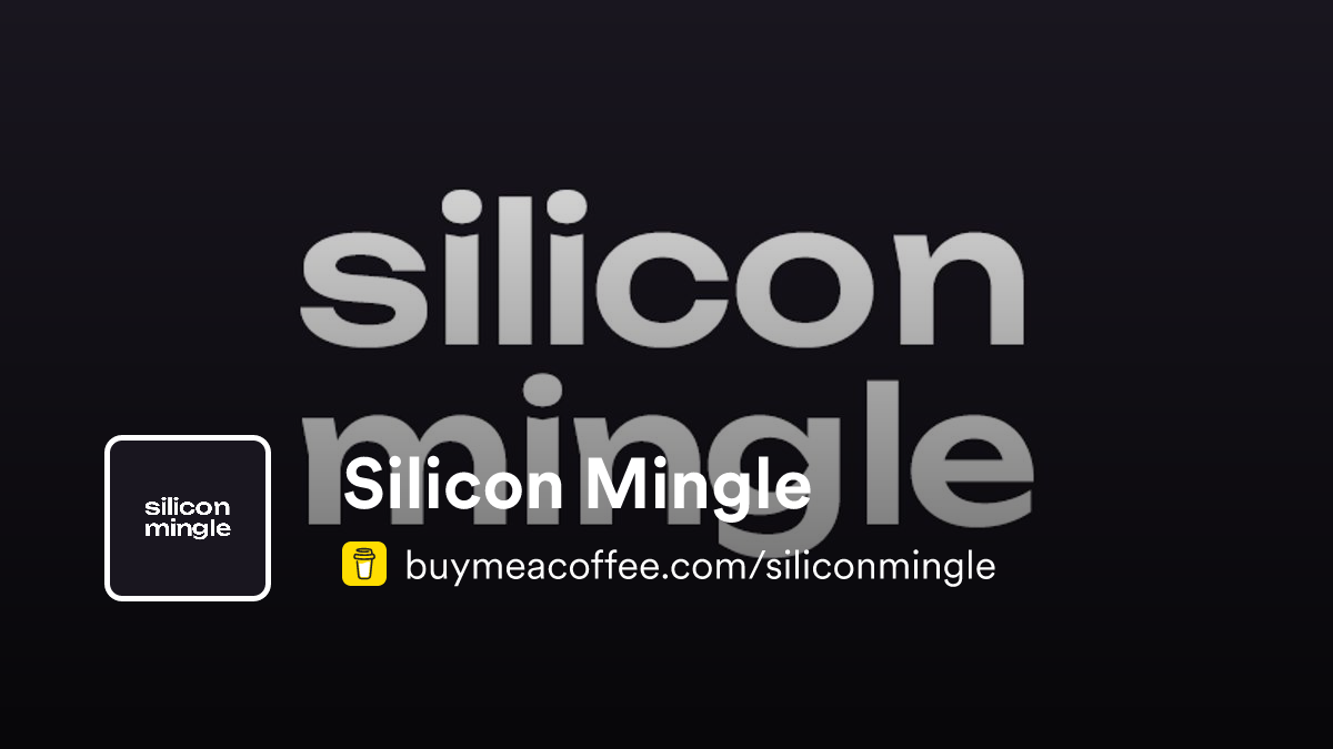 Silicon Mingle - Buymeacoffee