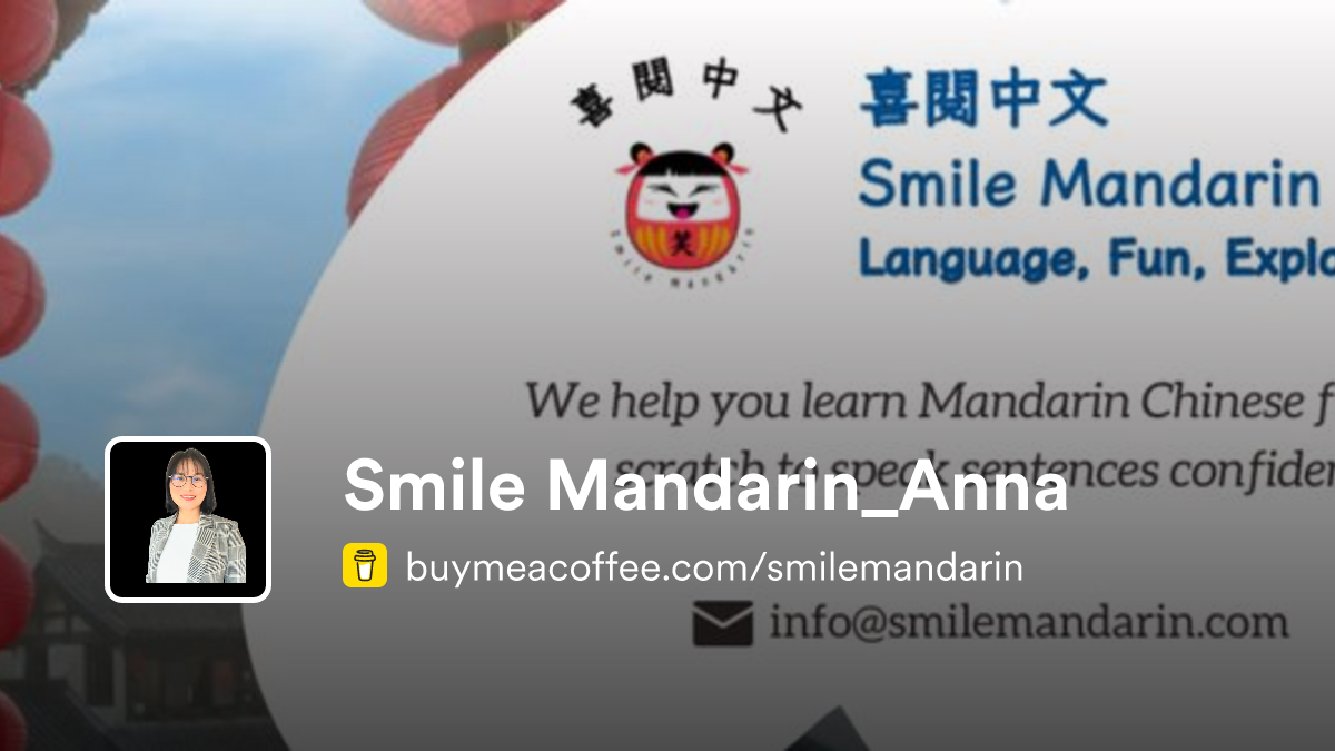 Smile Mandarin_Anna is created videos about Chinese learning and ...