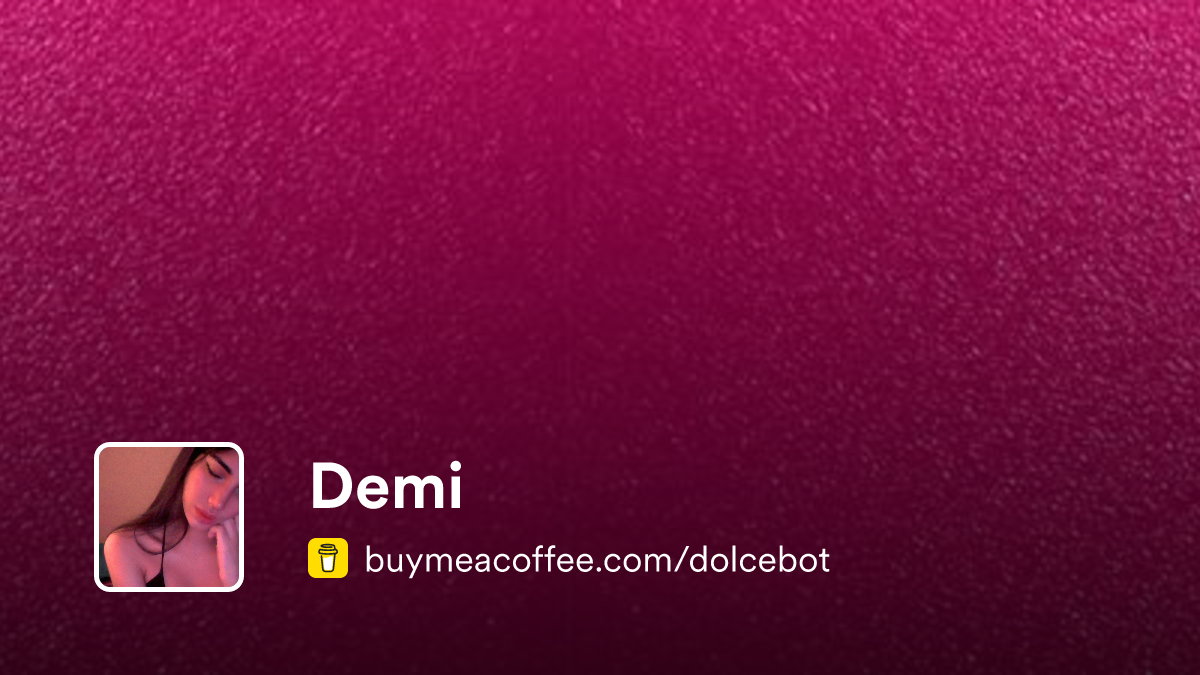 Demi is creating intimate content - Buymeacoffee