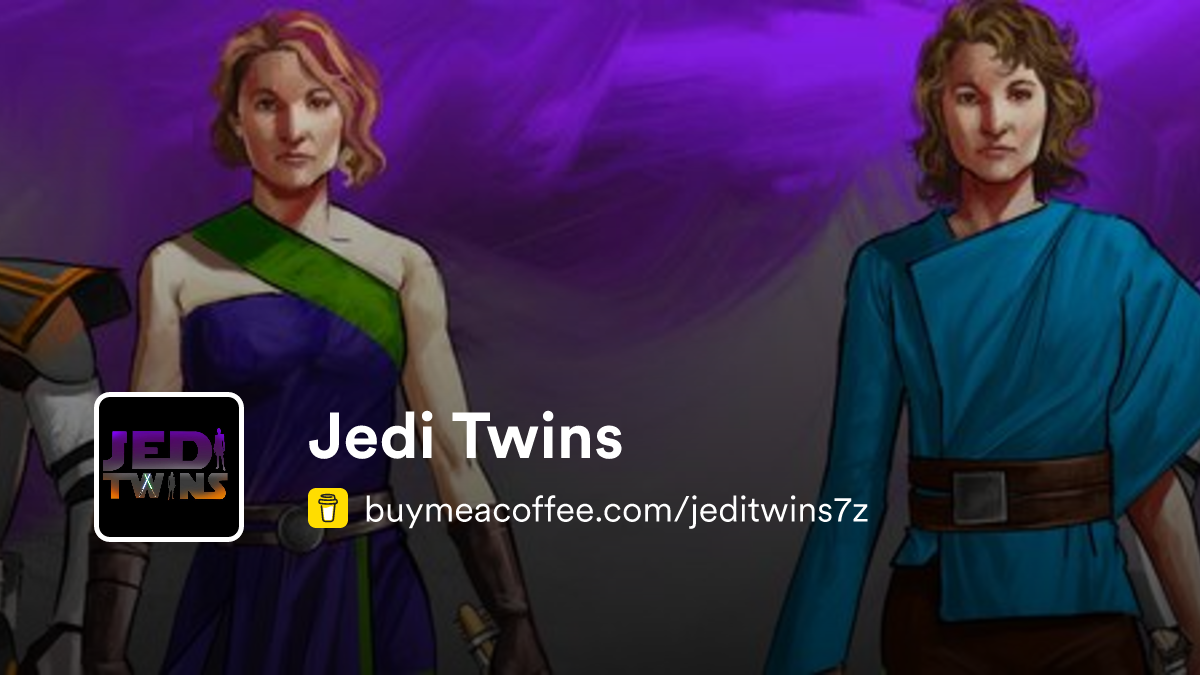 Jedi Twins is Content Creation for Star Wars Fans - Buymeacoffee