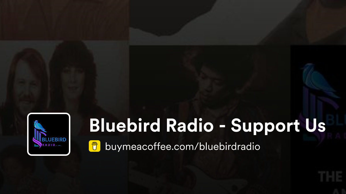 Bluebird Radio - Support Us - Buymeacoffee