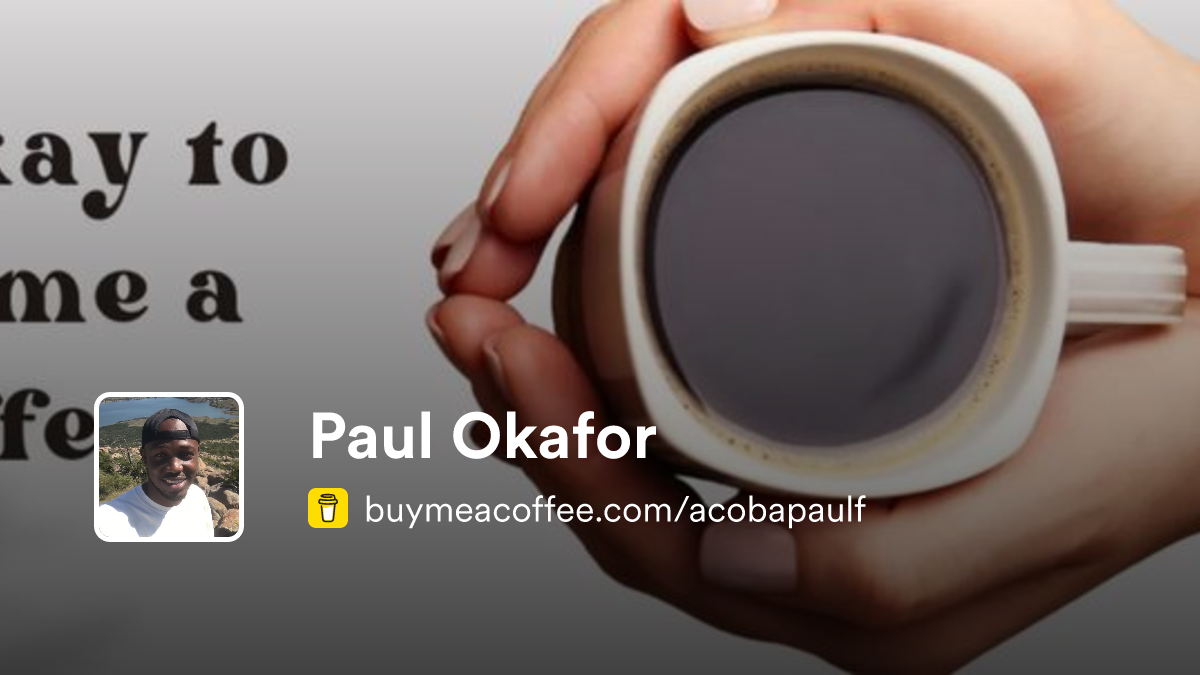 Paul Okafor - Buymeacoffee