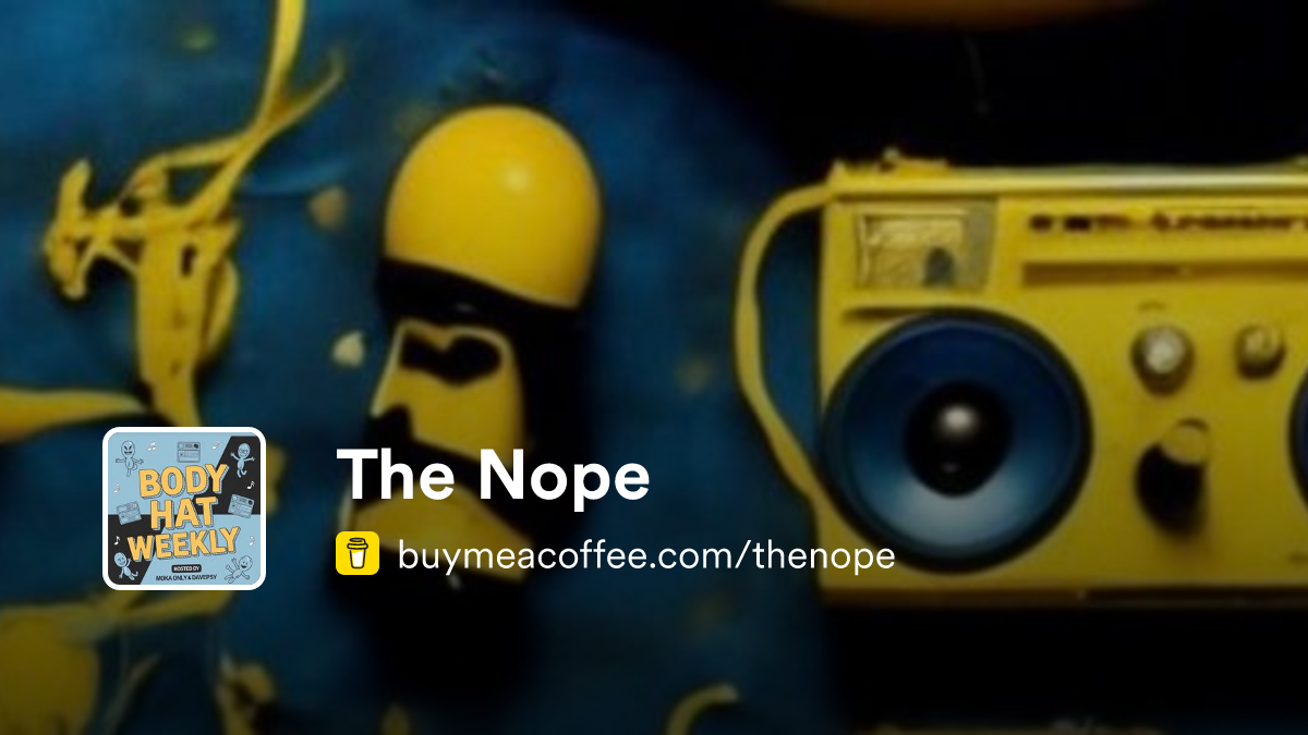The Nope is podcast, music - Buymeacoffee