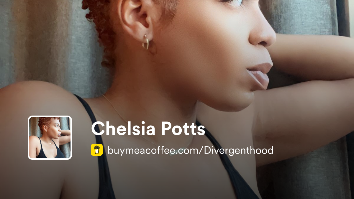 Chelsia Potts - Buymeacoffee
