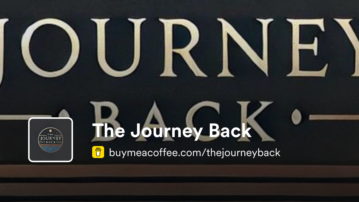 The Journey Back - Buymeacoffee