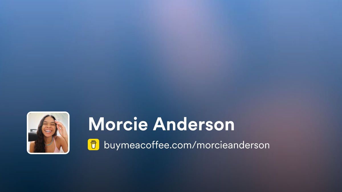 Morcie Anderson - Buymeacoffee