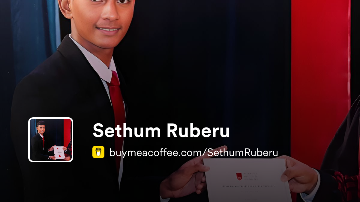 Sethum Ruberu is Hey there 👋, you can now buy me a coffee! 🤩 - Buymeacoffee