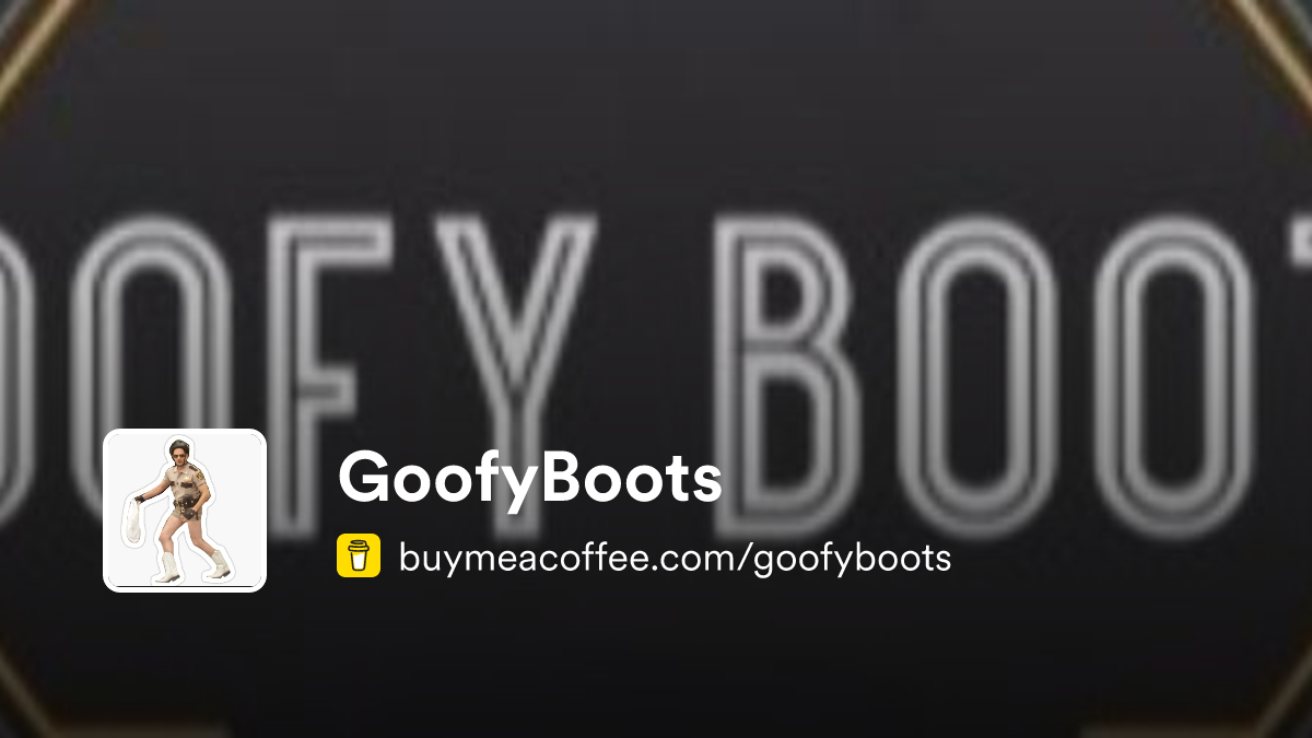GoofyBoots is Artist - Buymeacoffee