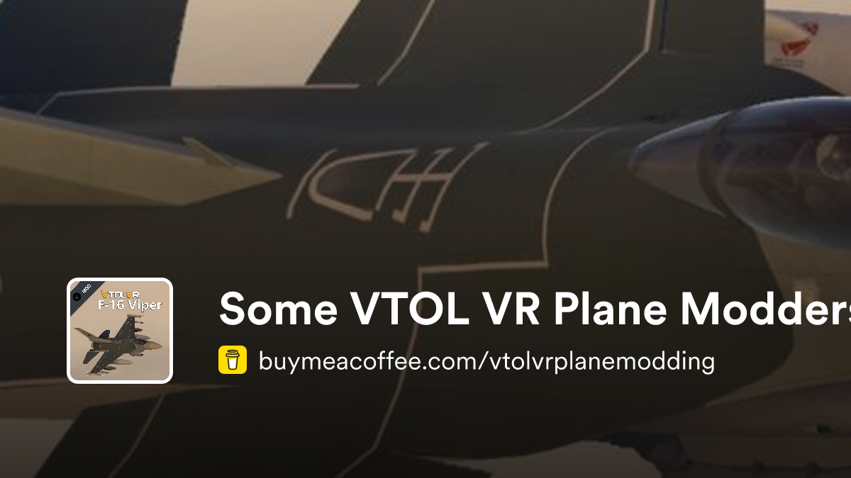 Some VTOL VR Plane Modders is We occasional make VTOL VR modded ...