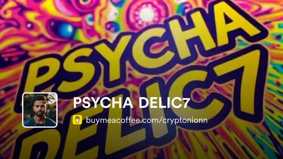 PSYCHA DELIC7 - Buymeacoffee