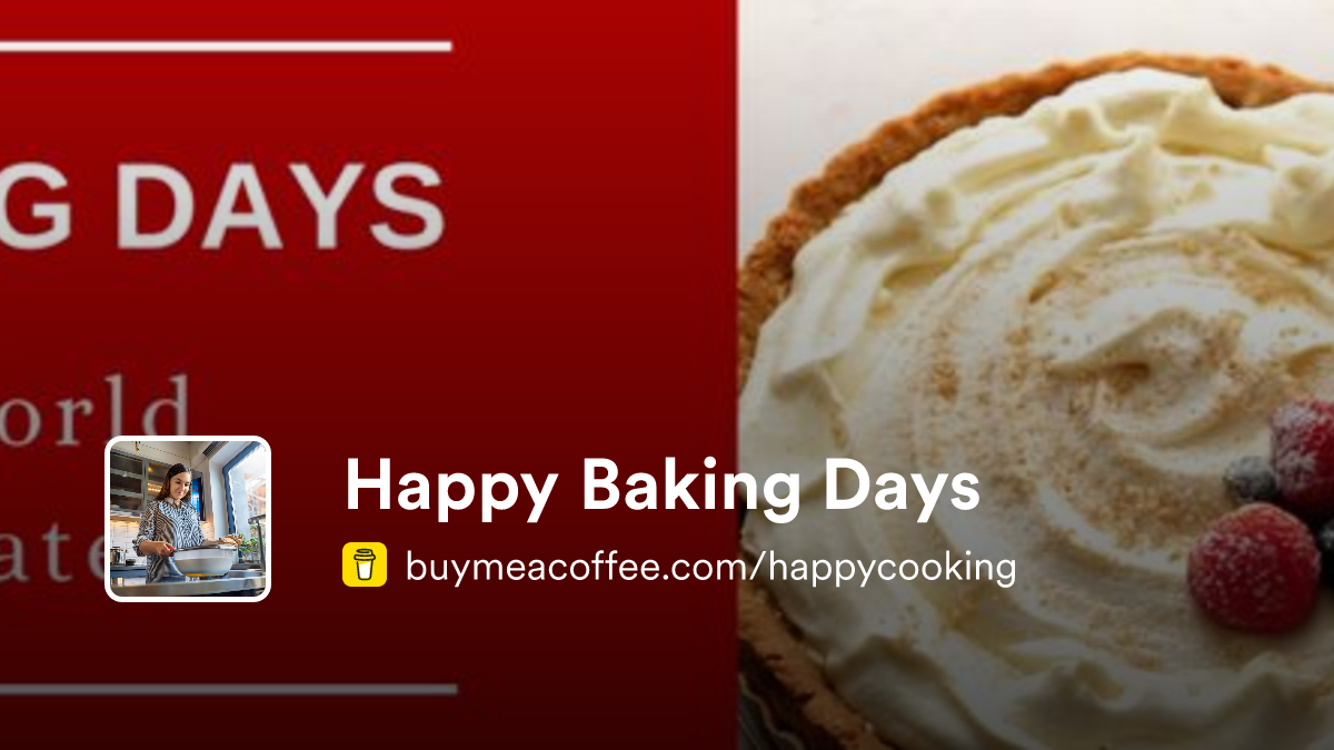 Happy Baking Days is recipe - Buymeacoffee