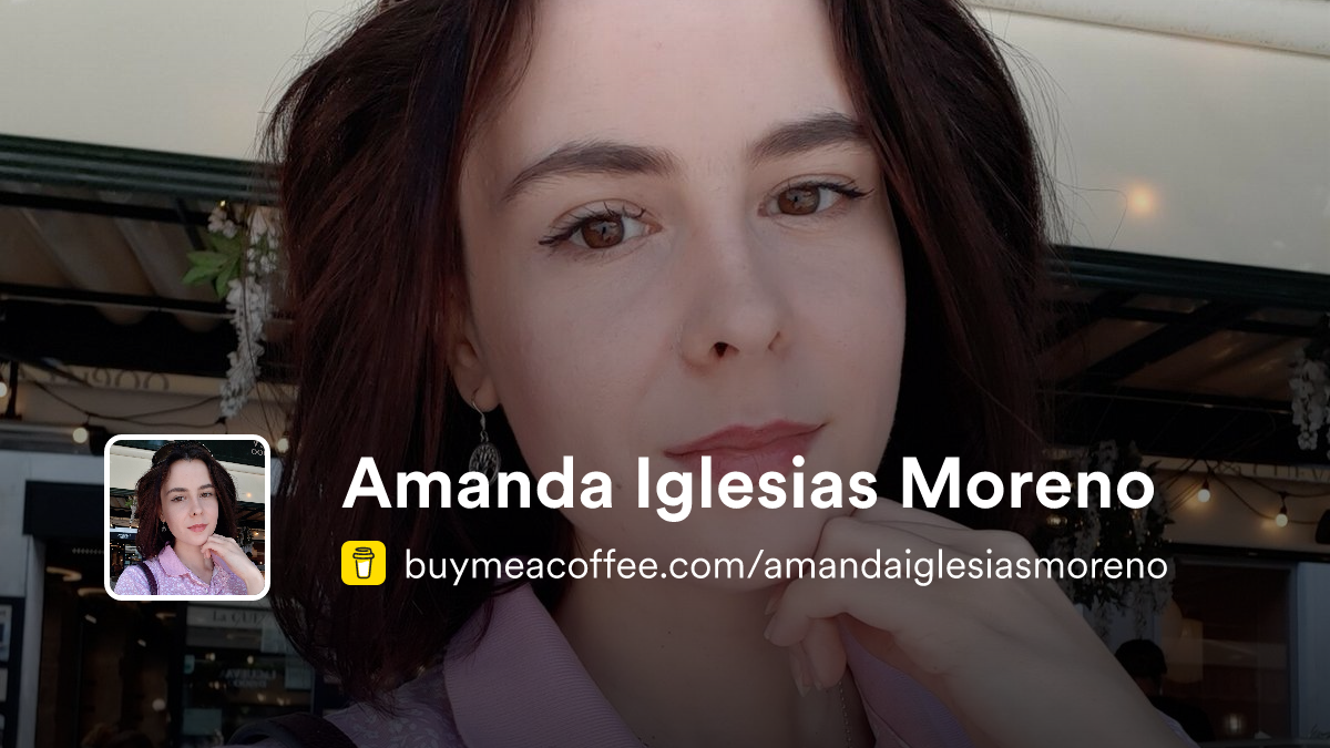 Amanda Iglesias Moreno Buymeacoffee