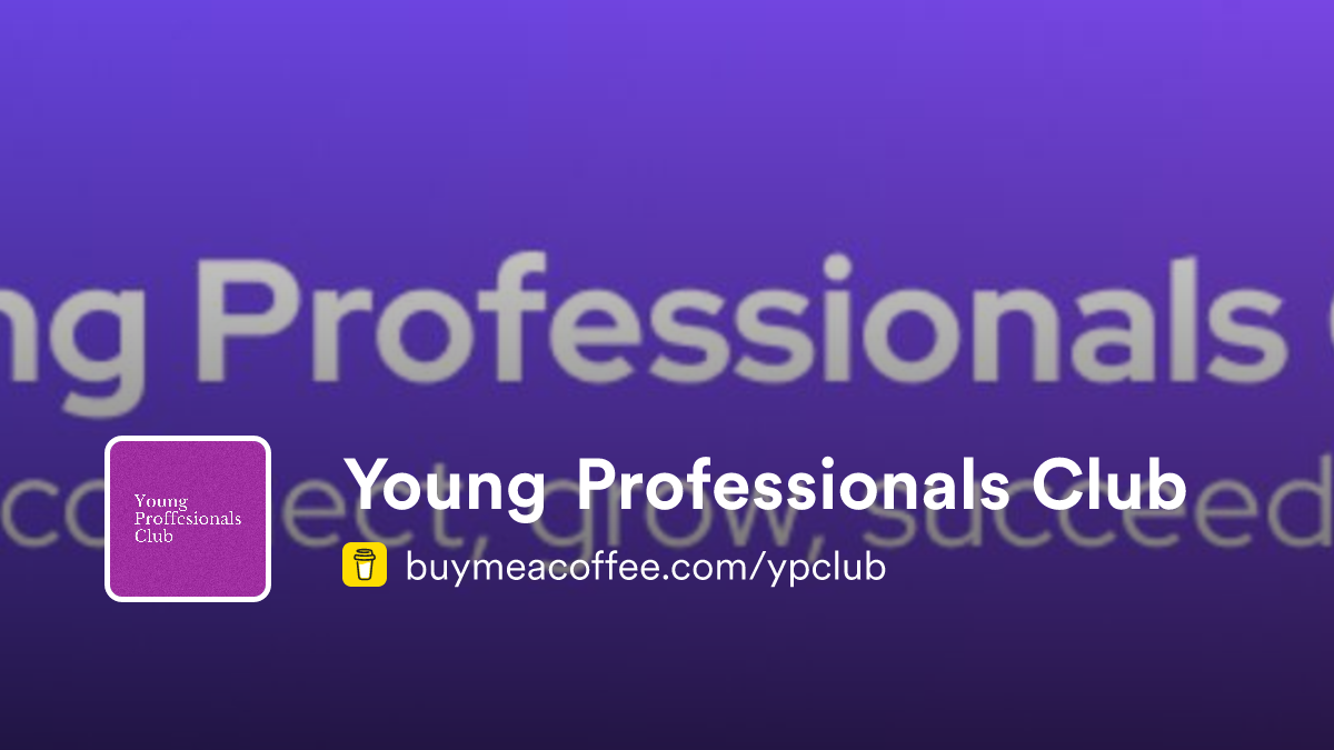 Young Professionals Club is An invite-only community for ambitious ...